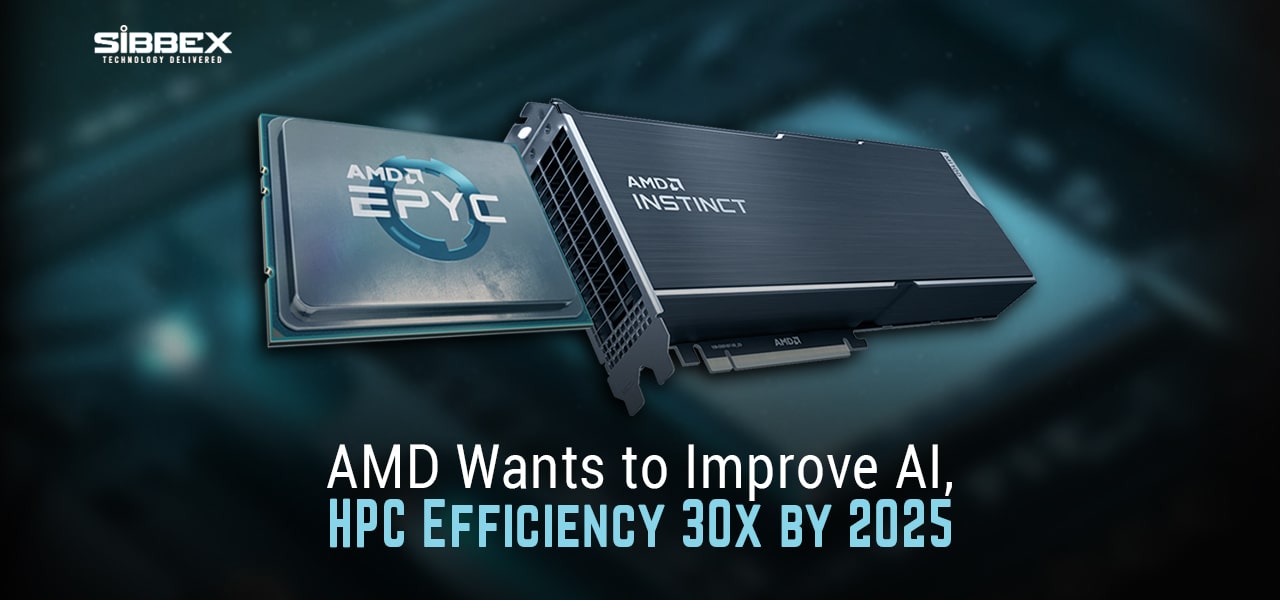 AMD wants to improve AI, HPC Efficiency 30x by 2025