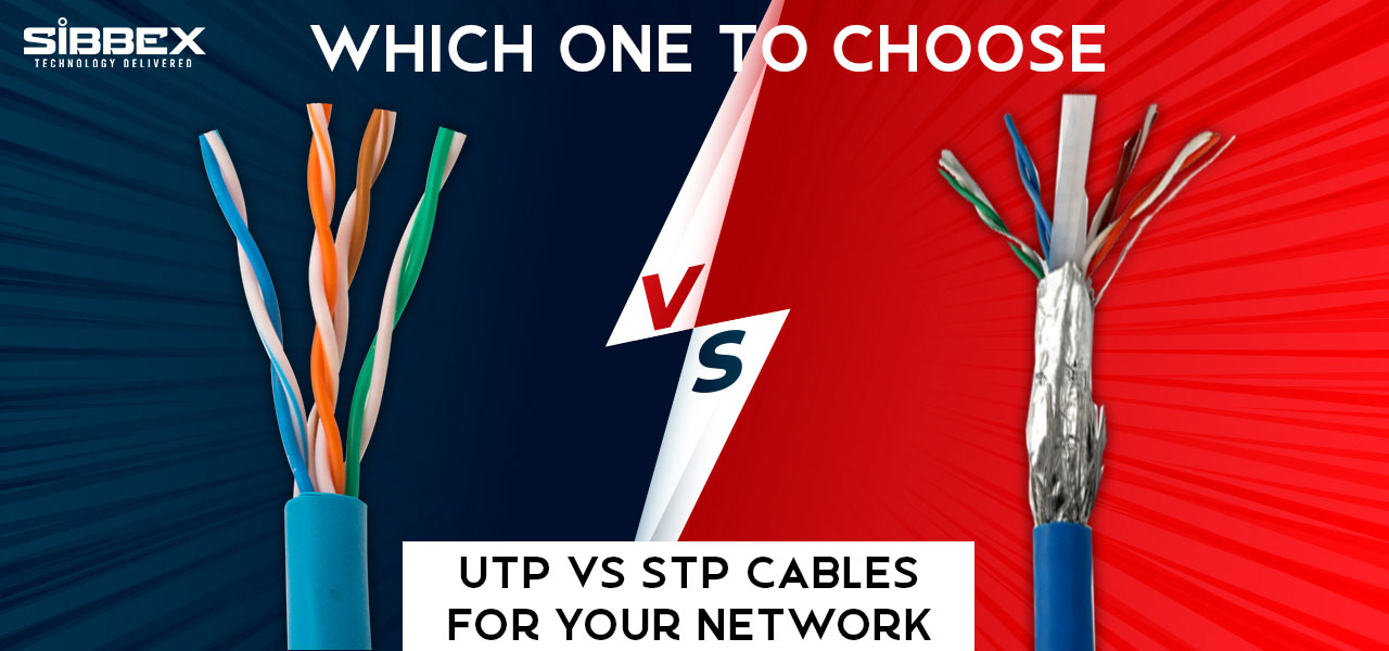 Which One to Choose: UTP Vs STP Cables for Your Network Which One to Choose: UTP Vs STP Cables for Your Network